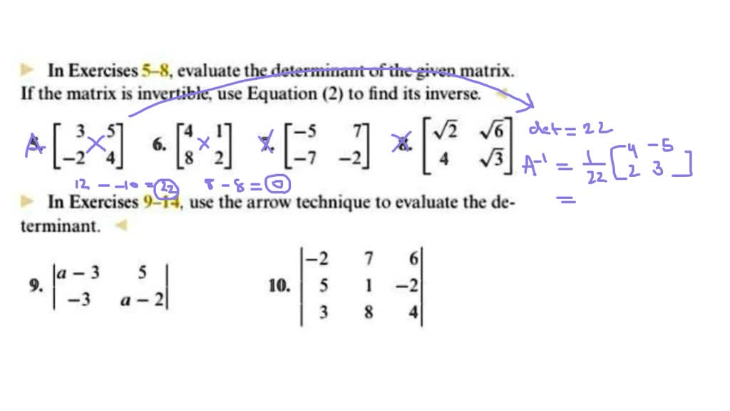 SOLVED: In Exercises 5-8, evaluate the determinant of the given matrix. If the matrix is ...
