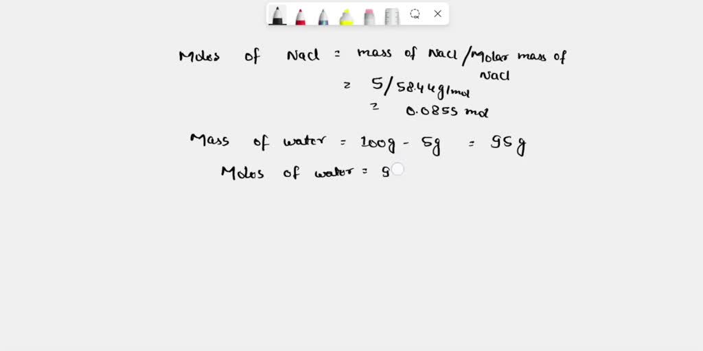 Solved An Aqueous Solution Contains 5 0 Nacl By Mass Calculate The Molality And Mole