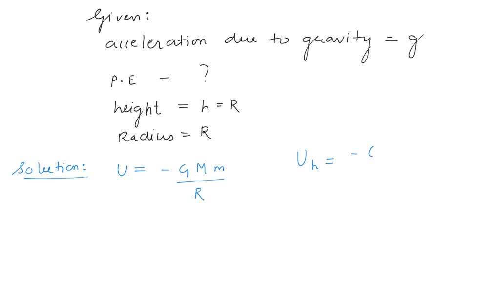 SOLVED: The gravitational potential energy of a body of mass m at a ...