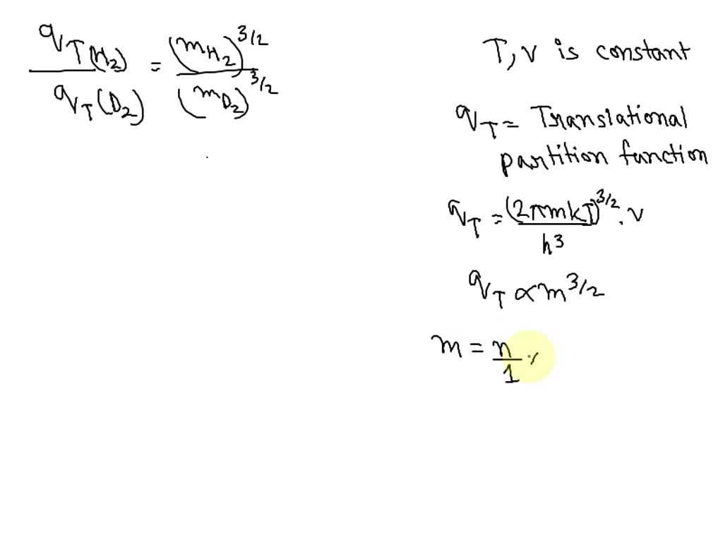 Solved Calculate The Translational Partition Functions For 1 Mole Each Of H H2 And H3 At The