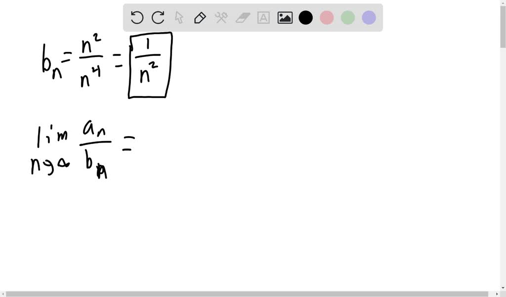 SOLVED: in limit comparison for convergence divergence of positive term ...