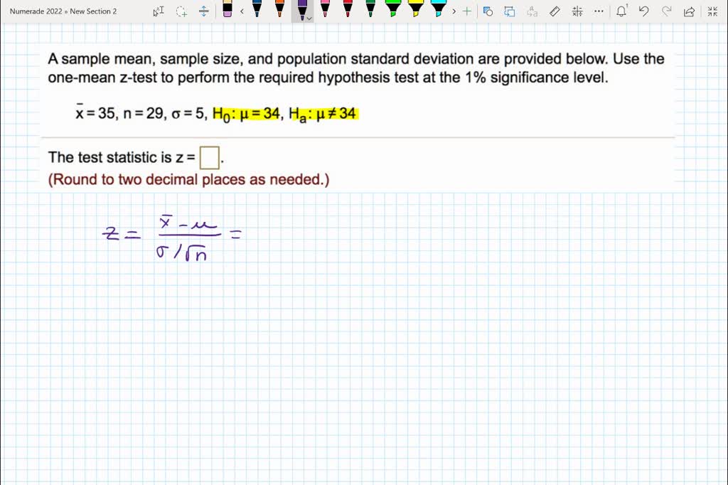SOLVED: A sample mean, sample size, and population standard deviation ...