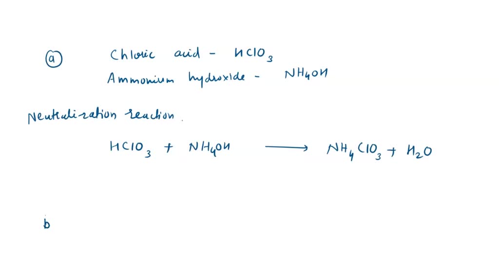 SOLVED: A chloric acid solution neutralized by an aqueous solution of ...