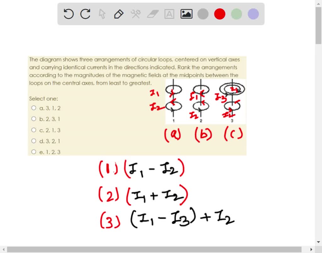 SOLVED: The diagram shows three arrangements of circular loops, centered on vertical axes and ...