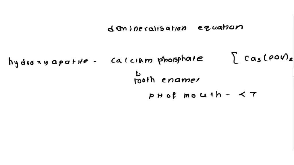 SOLVED: Why does demineralization of hydroxyapatite occur faster when ...
