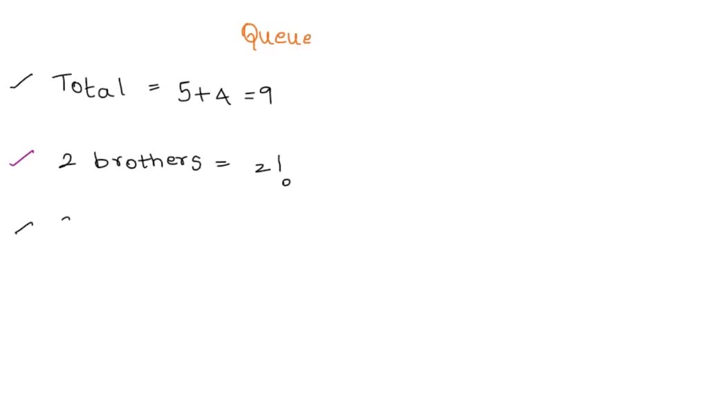 Five boys and girls form a queue at the cinema. There are two brothers ...