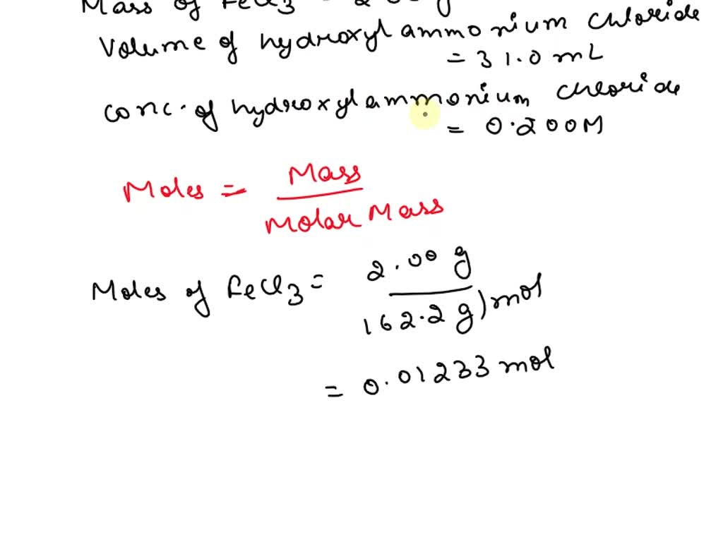 SOLVED: Hydroxylammonium chloride reacts with iron(III) chloride, FeCl3 ...