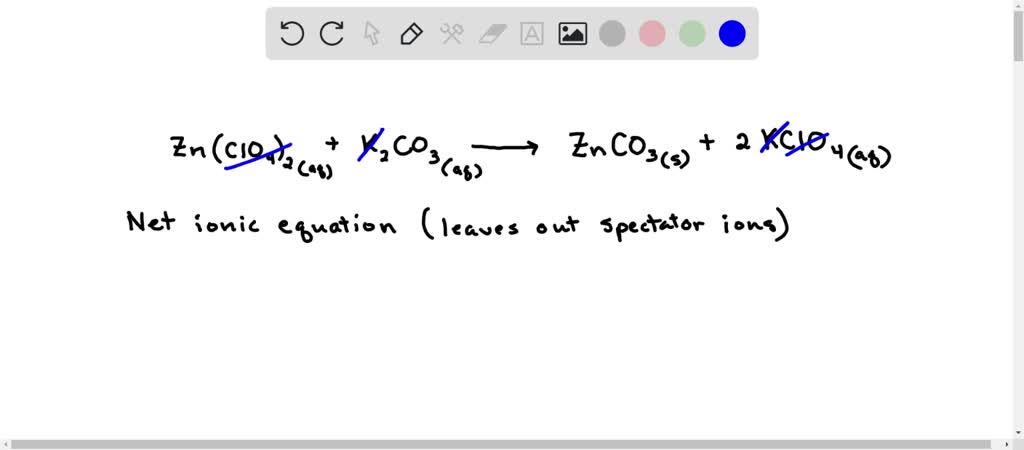 SOLVED: Write the net ionic equation, including phases, that corresponds to the reaction: Zn ...