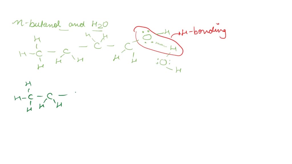 C. The substance n-butanol (CH;CH-CH-CH,OH) is shown below forming a ...
