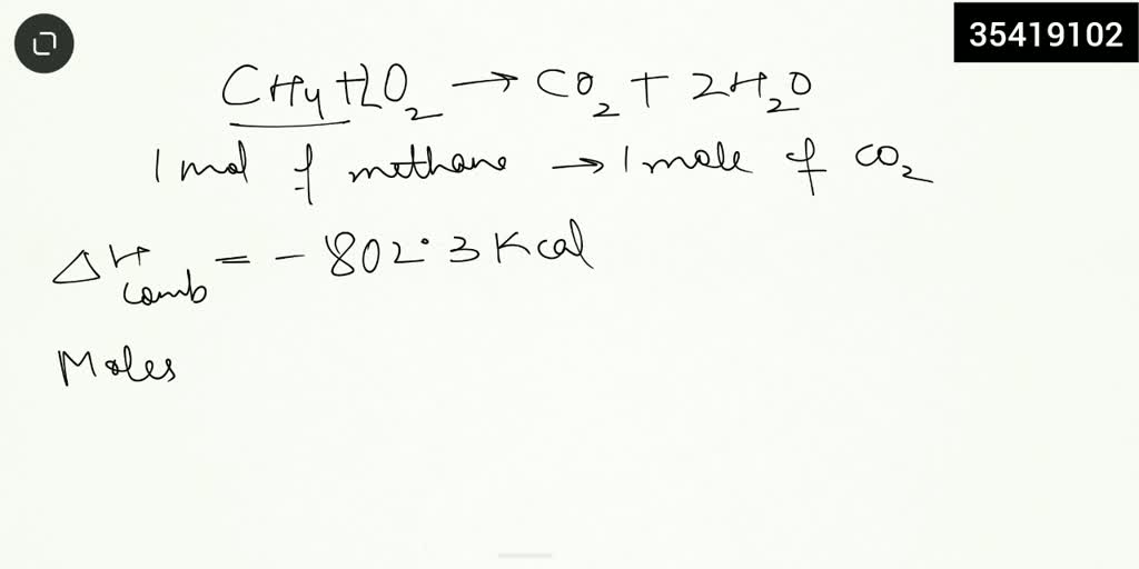 SOLVED: Methane reacts with oxygen to produce carbon dioxide, water, and heat. How many kcal are ...