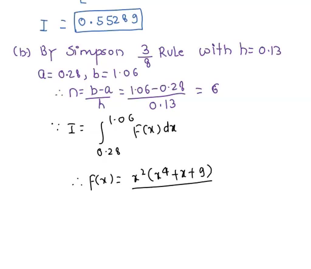SOLVED: (a) The most common approaches for numerical integration are ...