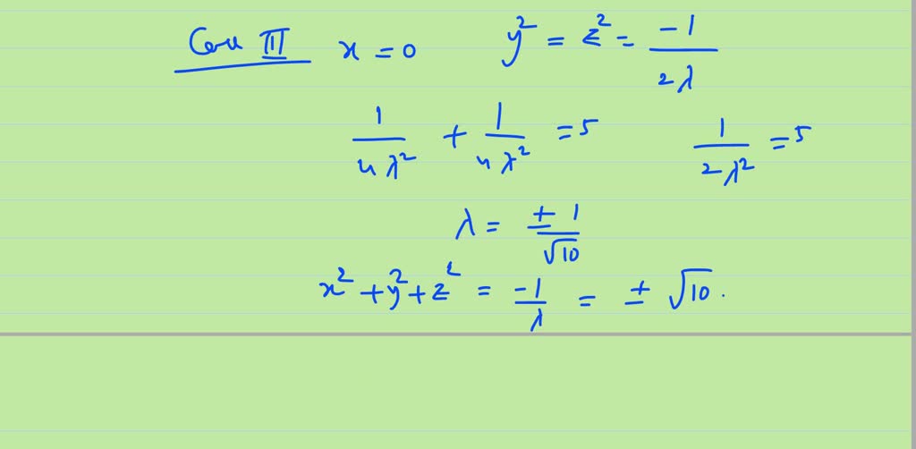 SOLVED: This extreme value problem has a solution with both a maximum ...