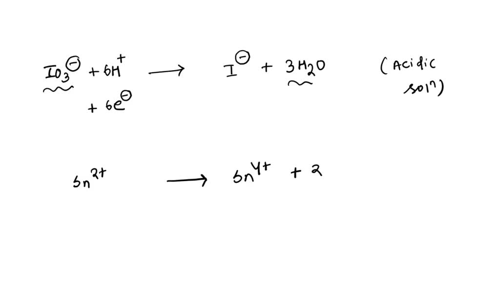 SOLVED: (10 points) In acidic solution, the iodate ion may be reduced ...