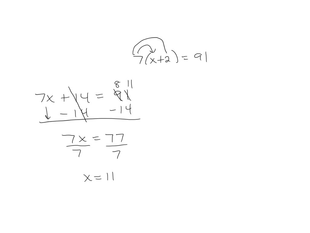 SOLVED: 5. Lin and Noah are solving the equation 7(x+2)=91 Lin starts ... SOLVED: 5. Lin and Noah are solving the equation 7(x+2)=91 Lin starts ...