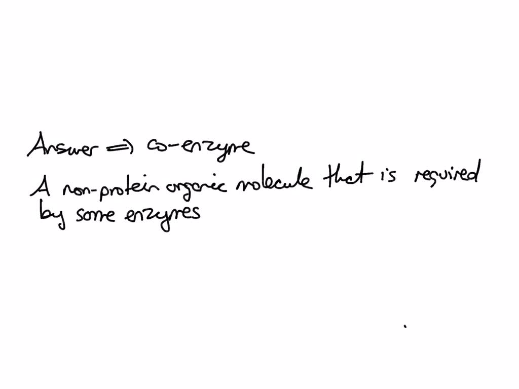 SOLVED: Texts: An organic molecule that is covalently bound to an ...