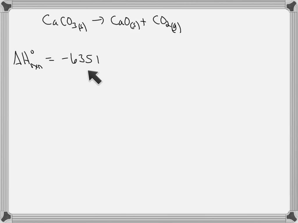 SOLVED: 10. Calcium carbonate decomposes at high temperature to form ...