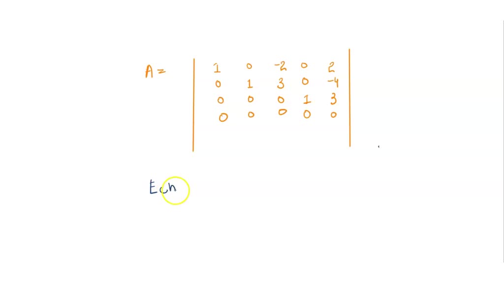SOLVED: point) Given the matrix Is the matrix in echelon form? (input ...