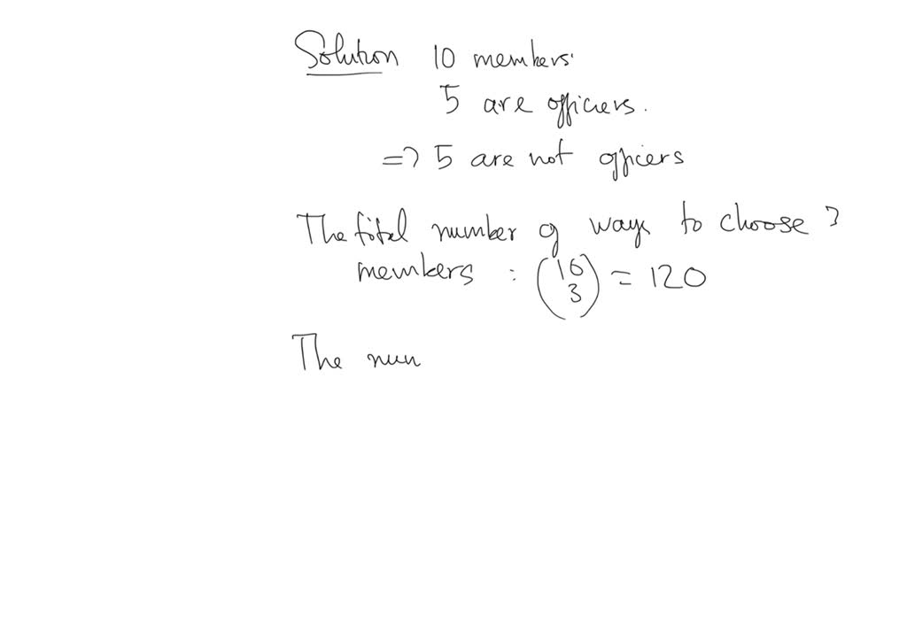 Solved A Civil Air Patrol Unit Of Fifteen Members Includes Two Officers In How Many Ways Can