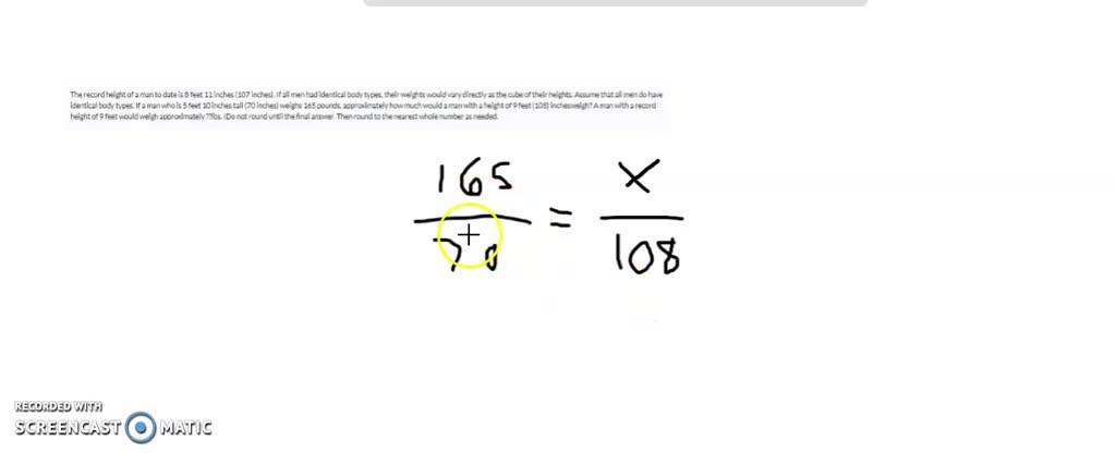 SOLVED: The record height of a man to date is 8 feet 11 inches (107 ...