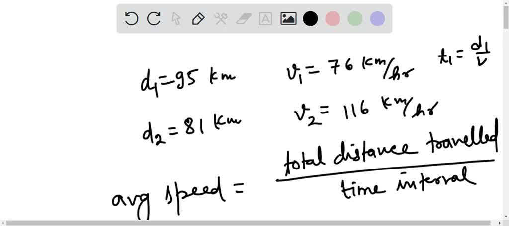 SOLVED: A train travels 95 kilometers in 4 hours, and then 94 ...