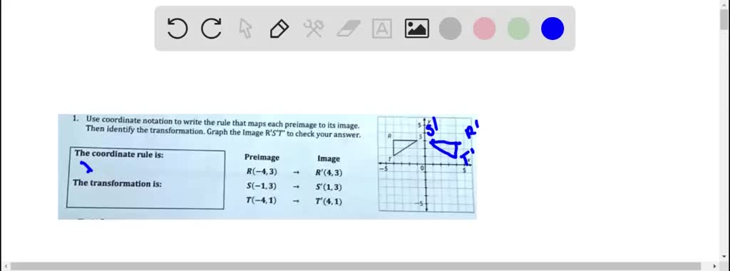 SOLVED: Use coordinate notation to write the Then rule that maps each identify the transformat ...