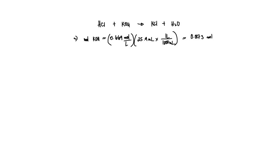 SOLVED: (a) The following data was collected for the titration of 0.2M KOH with an unknown ...