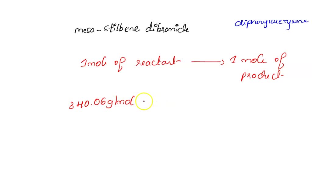 SOLVED: You perform the following reaction starting with 100 mg of meso ...