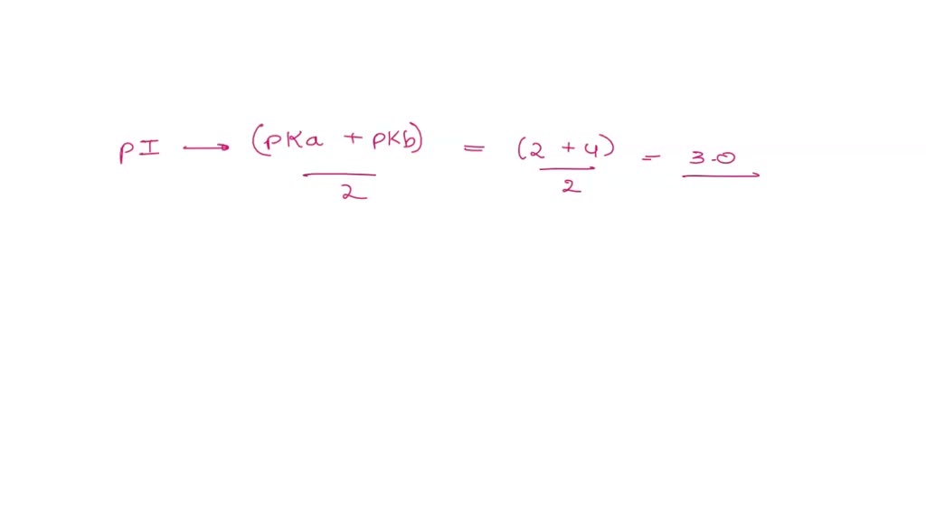 SOLVED: Given the following pKas, calculate the isoelectric point for ...