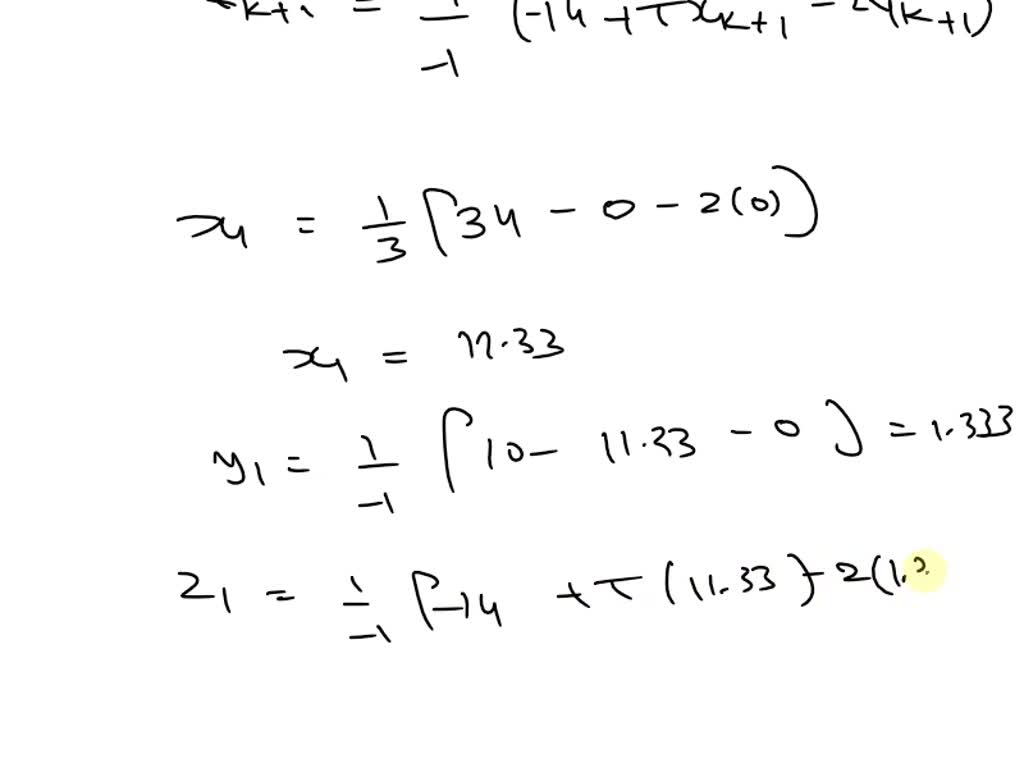 1.) Using the Gauss-Seidel method, find the solutions for a system of ...
