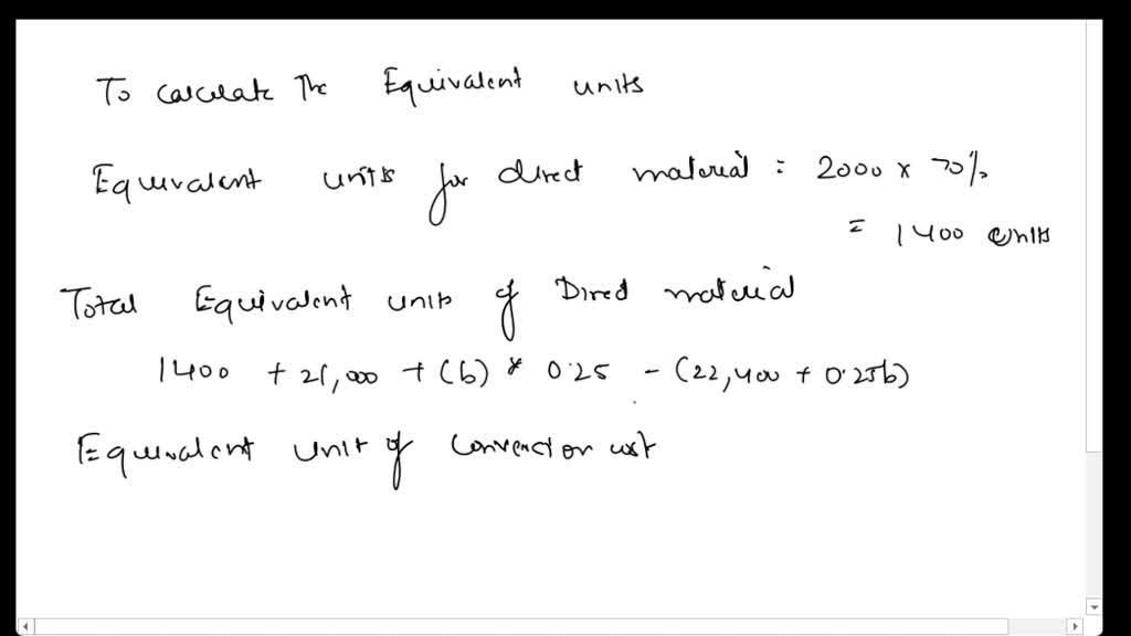 SOLVED: Equivalent Units of Production (EUP) - Weighted Average Method Direct Materials ...