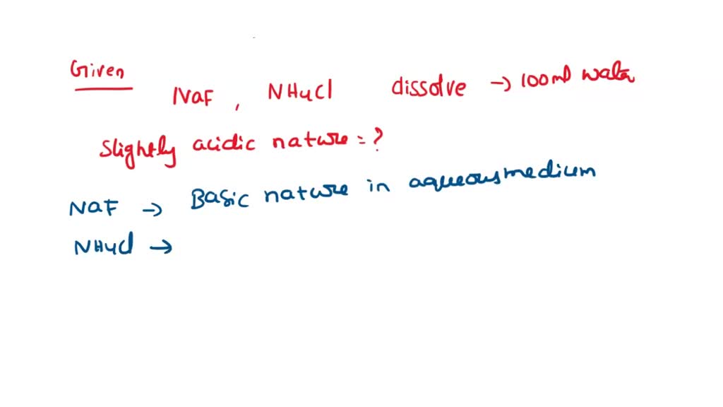 Samples of NaF(s) and NH4CI(s) are dissolved in separate beakers that ...