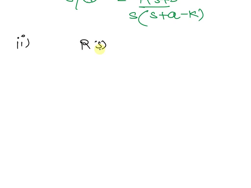 SOLVED: A closed-loop system is described as follows - Find the steady ... SOLVED: A closed-loop system is described as follows - Find the steady ...