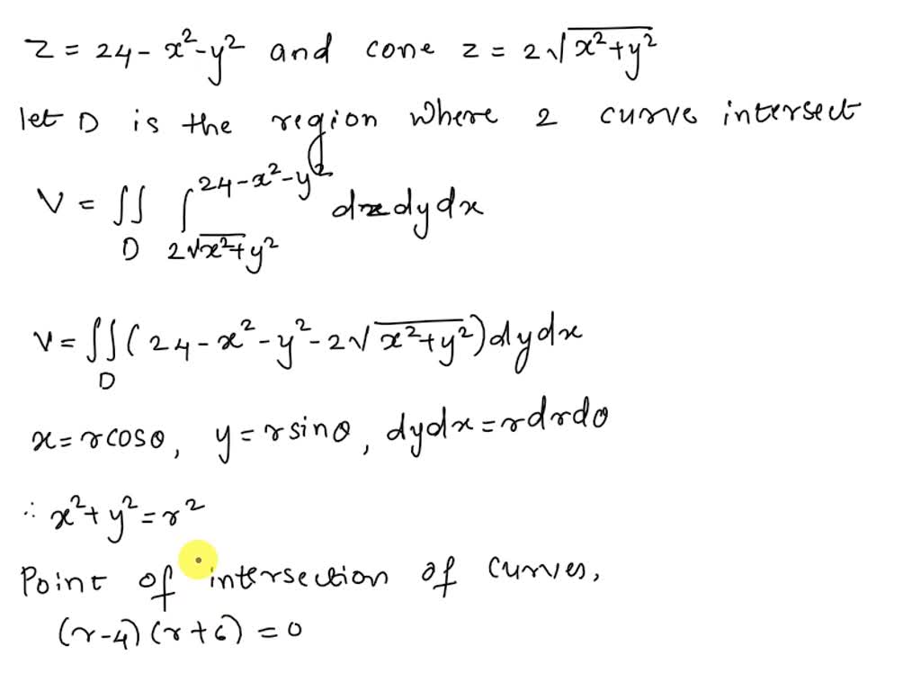 SOLVED: a. Find the volume of the region E that lies between the ...