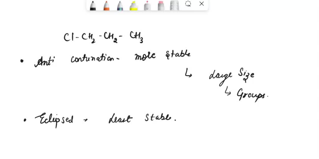SOLVED: '6. Sight along the C1-C2 bond of 1-chloropropane; and draw ...
