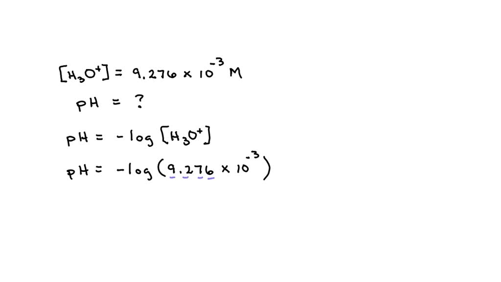 SOLVED: you have an aqueous solution at 25°C with [H3O+] = (9.276x10^-3 ...