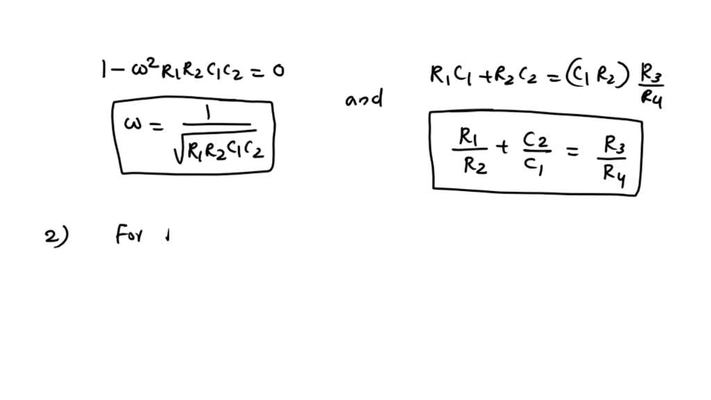 SOLVED: The Wien's bridge shown in Fig. 3 can be used to determine the unknown supply frequency ...