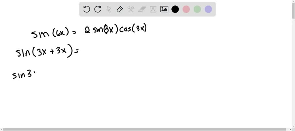 SOLVED: sin(3x) cos(3x) Verify the identity: = 2 sinx cosx