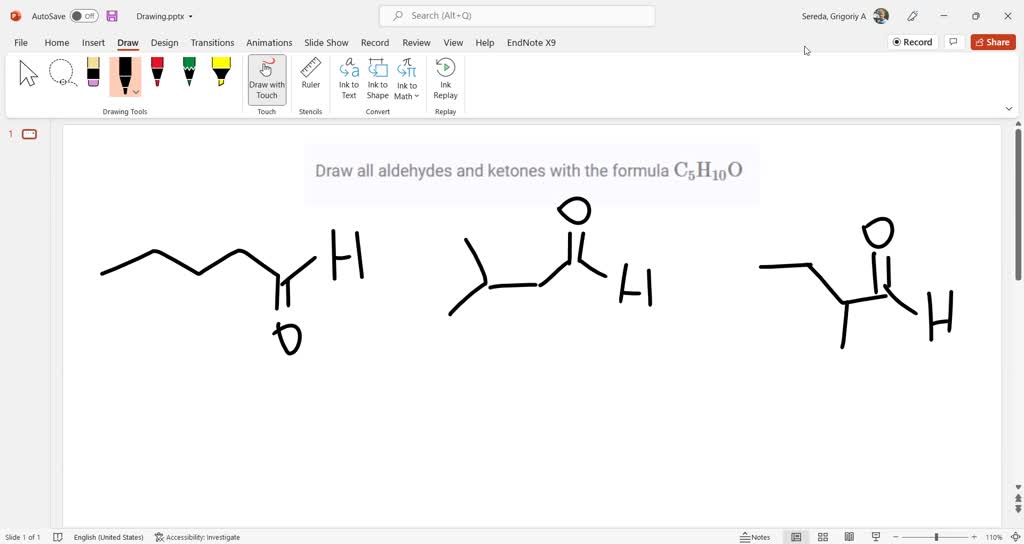 SOLVED: Draw the condensed structural formulas and give the IUPAC names of all the aldehydes and ...