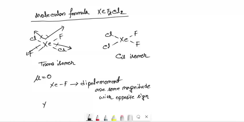 SOLVED: Two different compounds with the molecular formula XeFCl exist. Draw Lewis structures ...