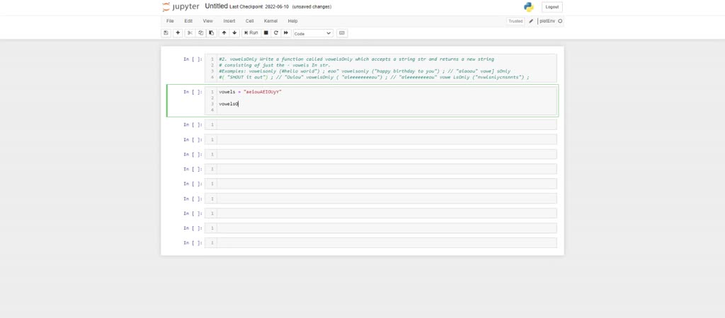 Solved 2 Vowelsonly Write A Function Called Vowelsonly Which Accepts A String Str And Returns