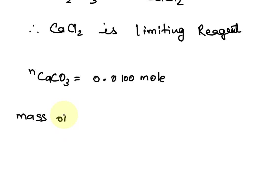 SOLVED: Texts: Na2CO3(aq) + CaCl2(aq) –> 2NaCl(aq) + CaCO3(s) (Balanced) Sodium carbonate 4.77g ...
