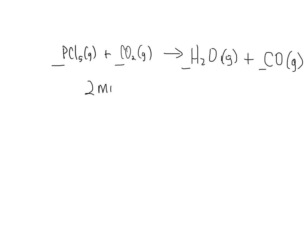 SOLVED: Consider the following equilibrium system. PCl5(g) + CO2(g) ⇌ H2O(g) +CO(g). Predict the ...