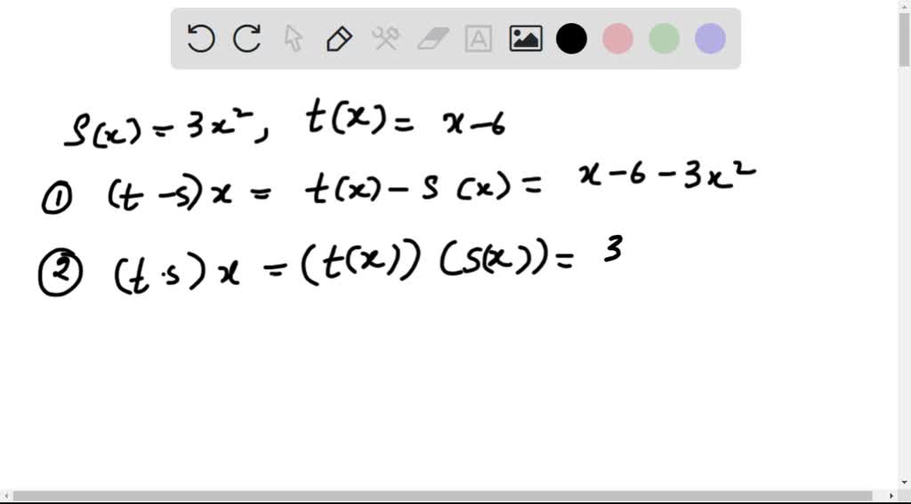 SOLVED: Suppose that the functions s and t are defined for all real numbers x as follows. s(x)=3 ...
