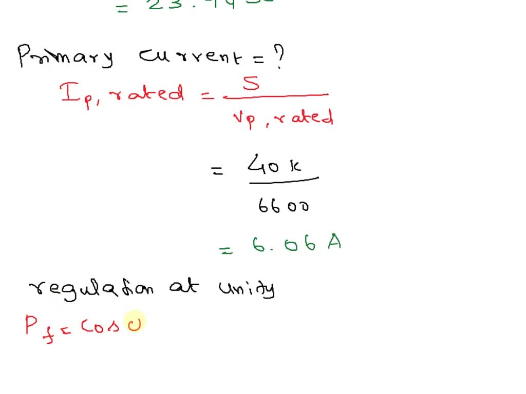 SOLVED: The primary and secondary windings of a 40 kVA, 6600/250 V single-phase two-winding ...