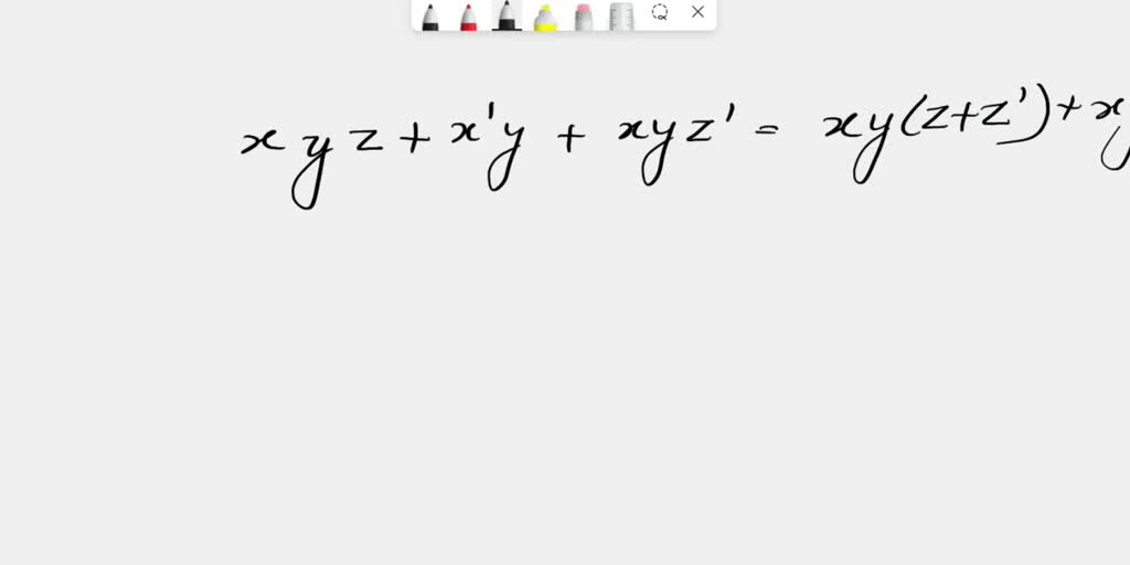 Solved Consider The Function Given Below F Xyx Xyz Xy 2 Xy Xyz Simplify The
