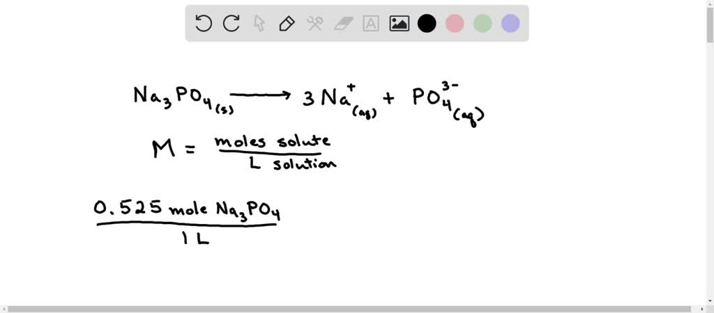 SOLVED: When 0.21 mole of sodium phosphate, Na3PO4, is dissolved to make a solution with a ...