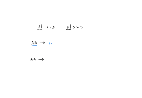 The sizes of two matrices A and B are given. Find the sizes...