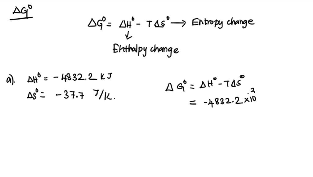 SOLVED: Calculate the standard change in Gibbs free energy of the ...