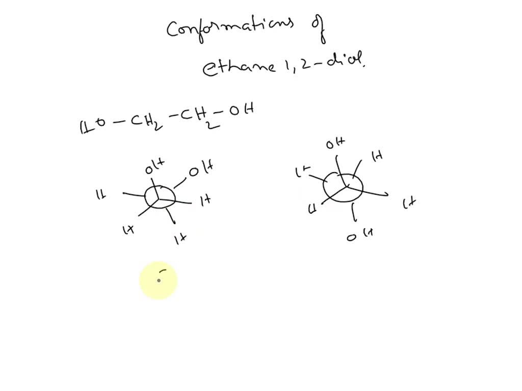 SOLVED: Conformational studies on ethane-1,2-diol (HOCH2 – CH2OH) have ...