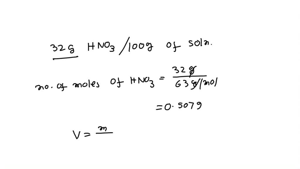 SOLVED: A HNO3 (molar mass = 63.01 g/mol) solution was prepared by dissolving 24.39 g of of the ...